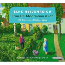 Frau Dr. Moormann & ich,2 Audio-CD - Elke Heidenreich (Hörbuch)