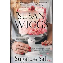 Sugar and Salt - Susan Wiggs, Kartoniert (TB)