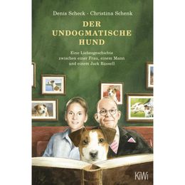 Der undogmatische Hund - Denis Scheck, Christina Schenk, Taschenbuch