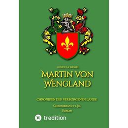 tredition Martin von Wengland - Gundula Wessel, Kartoniert (TB)