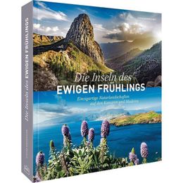 Frederking & Thaler Die Inseln des ewigen Frühlings - Stefan Nimmesgern, Susanne Lipps-Breda, Gebunden