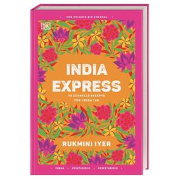 Dorling Kindersley India Express - Rukmini Iyer, Gebunden