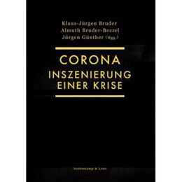 Corona. Inszenierung einer Krise - Jürgen Günther, Kartoniert (TB)
