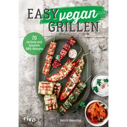 Riva Easy vegan grillen - Patrick Rosenthal, Gebunden