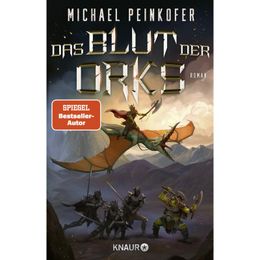 Das Blut der Orks / Orks Bd.7 - Michael Peinkofer, Taschenbuch