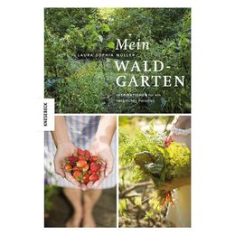 Mein Waldgarten - Laura Müller, Kartoniert (TB)