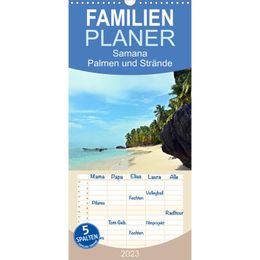 Calvendo Familienplaner Samana - Palmen und Strände (Wandkalender 2023 , 21 cm x 45 cm, hoch)