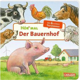 Der Bauernhof / Hör mal (Soundbuch) Bd.24 - Anne Möller, Pappband