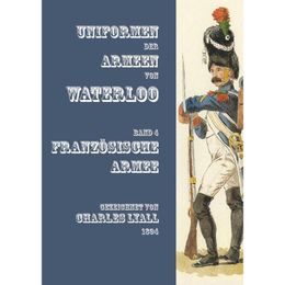 Uniformen der Armeen von Waterloo, Kartoniert (TB)