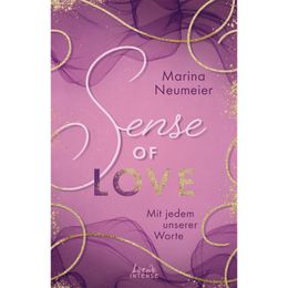 Loewe Sense of Love - Mit jedem unserer Worte / Shape of Love Bd.3 - Marina Neumeier, Kartoniert (TB)