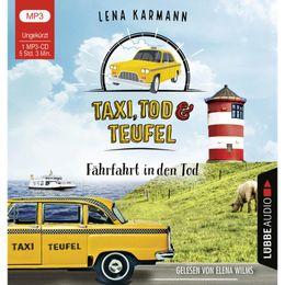 Bastei Lübbe Taxi, Tod und Teufel - 1 - Fährfahrt in den Tod - Lena Karmann (Hörbuch)