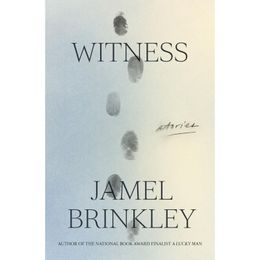 Witness - Jamel Brinkley, Gebunden