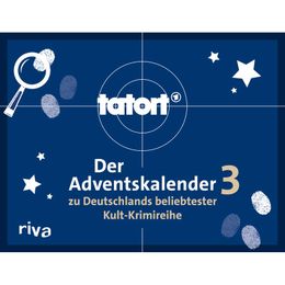 Riva Verlag Tatort 3 - Der Adventskalender zu Deutschlands beliebtester Kult-Krimireihe, Gebunden