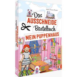 Christophorus Das Ausschneide-Bastelbuch Mein Puppenhaus - Andrea Küssner-Neubert, Kartoniert (TB)
