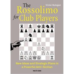 The Rossolimo for Club Players - Victor Bologan, Kartoniert (TB)