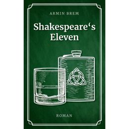 tredition Shakespeare´s Eleven - Armin Brem, Kartoniert (TB)