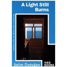 A Light Still Burns - Selim Özdogan, Kartoniert (TB)