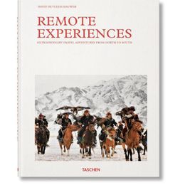 Taschen Remote Experiences. Extraordinary Travel Adventures from North to South - David de Vleeschauwer, Debbie Pappyn, Gebunden