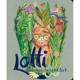 Lotti hat den Durchblick - Sarah Settgast, Gebunden