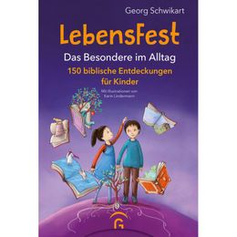 Gütersloher Verlagshaus LebensFest - Georg Schwikart, Gebunden