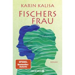 Droemer Knaur Verlagsgruppe Fischers Frau - Karin Kalisa, Taschenbuch