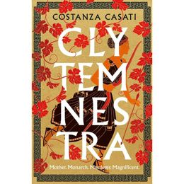 Clytemnestra - Costanza Casati, Kartoniert (TB)
