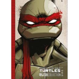 Teenage Mutant Ninja Turtles Splitter Collection 01 - Kevin Eastman, Tom Waltz, Brian Lynch, Erik Burnham, Matthias Penkert-Hennig, Gebunden