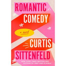 Penguin Random House Romantic Comedy (Reese's Book Club) - Curtis Sittenfeld, Kartoniert (TB)