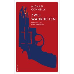 Zwei Wahrheiten / Harry Bosch Bd.20 - Michael Connelly, Kartoniert (TB)