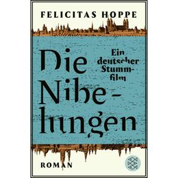Die Nibelungen - Felicitas Hoppe, Taschenbuch