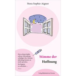 Stimme der Hoffnung - Nora Sophie Aigner, Kartoniert (TB)