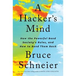Norton A Hacker's Mind - Bruce Schneier, Gebunden