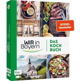 Wir in Bayern - Das Kochbuch, Gebunden