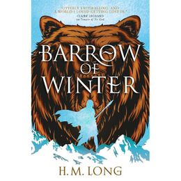 Barrow of Winter - H. M. Long, Kartoniert (TB)