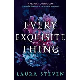 Every Exquisite Thing - Laura Steven, Kartoniert (TB)