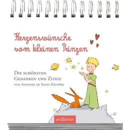 Ars Edition Herzenswünsche vom kleinen Prinzen - Antoine de Saint-Exupéry, Kartoniert (TB)