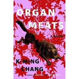 Penguin Random House Organ Meats - K-Ming Chang, Kartoniert (TB)