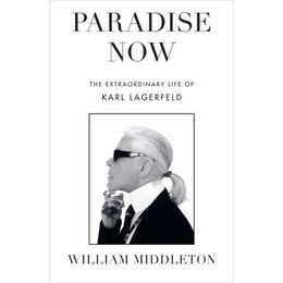 Paradise Now - William Middleton, Gebunden