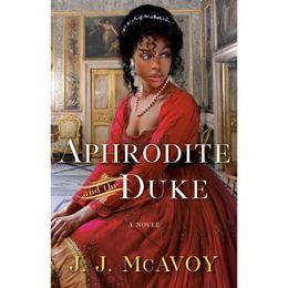 Penguin Random House Aphrodite and the Duke - J.J. McAvoy, Kartoniert (TB)