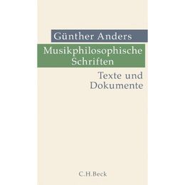 Beck Musikphilosophische Schriften - Günther Anders, Leinen
