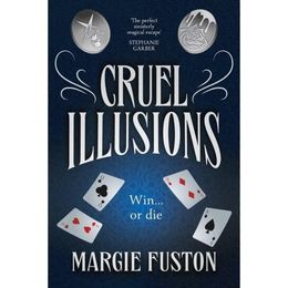 Cruel Illusions - Margie Fuston, Kartoniert (TB)