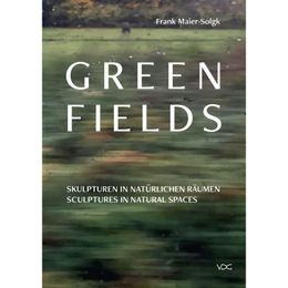 Green Fields - Frank Maier-Solgk, Kartoniert (TB)