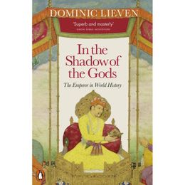 Penguin In the Shadow of the Gods - Dominic Lieven, Kartoniert (TB)