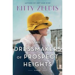 Harper The Dressmakers of Prospect Heights - Kitty Zeldis, Gebunden