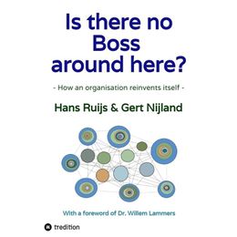 tredition Is there no Boss around here? - Gert Nijland, Hans Ruijs, Kartoniert (TB)
