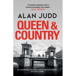 Queen & Country - Alan Judd, Kartoniert (TB)