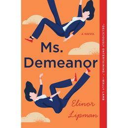 Ms. Demeanor - Elinor Lipman, Kartoniert (TB)