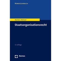 Nomos Staatsorganisationsrecht - Martin Morlok, Lothar Michael, Kartoniert (TB)