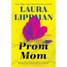 Prom Mom - Laura Lippman, Gebunden