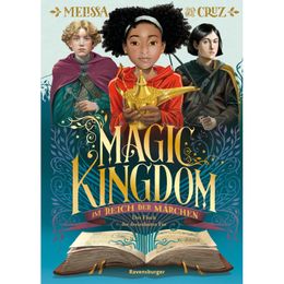 RAVENSBURGER VERLAG Der Fluch der dreizehnten Fee / Magic Kingdom Bd.1 - Melissa De la Cruz, Gebunden